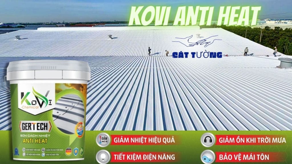 Sơn Chống Nóng - Kovi Anti Heat. Giảm nhiệt bề mặt lên đến 20oC